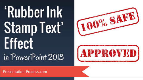 Create Rubber Ink Stamp Text Effect in PowerPoint 2013 - Presentation ...